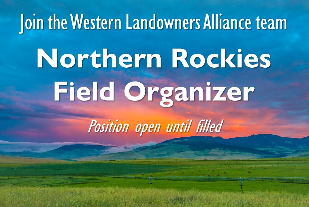 NorthernRockies field organizer – Western Landowners Alliance