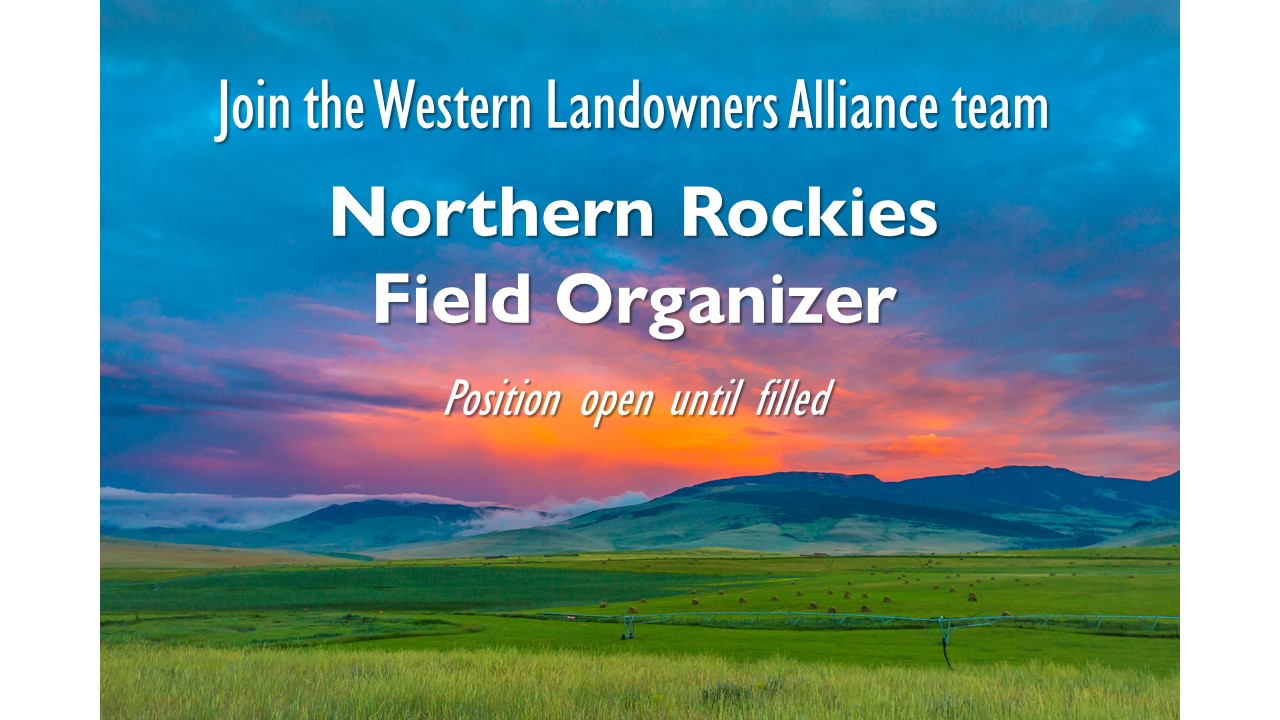NorthernRockies field organizer – Western Landowners Alliance